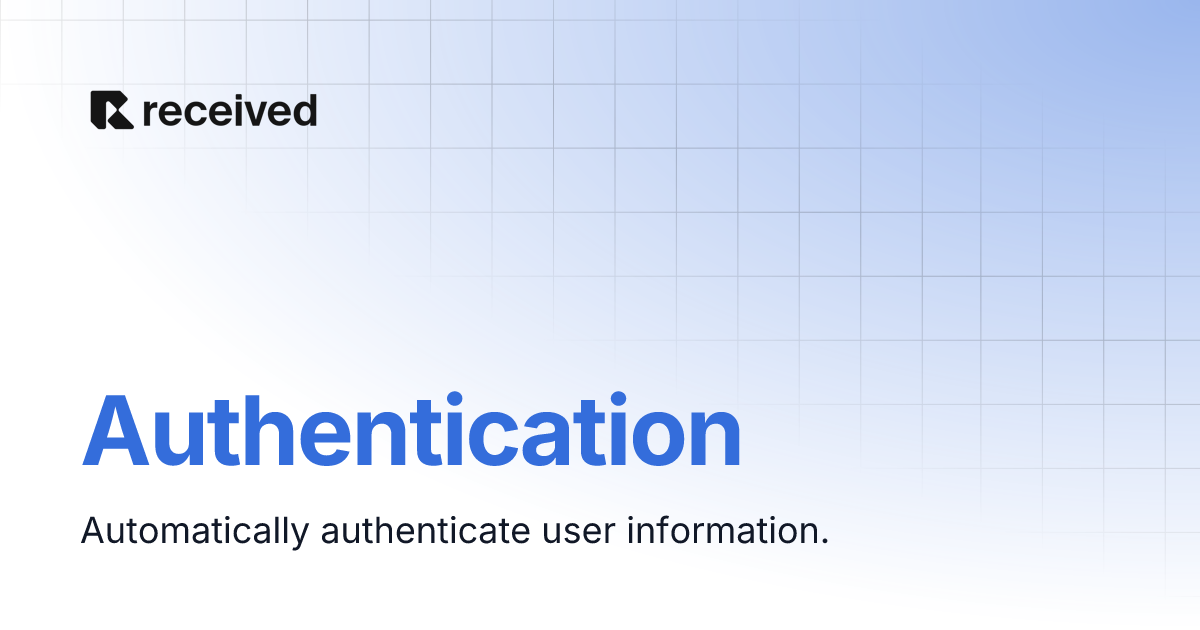 Authentication | Received Docs