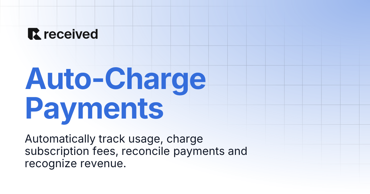 Auto-Charge Payments | Received Docs