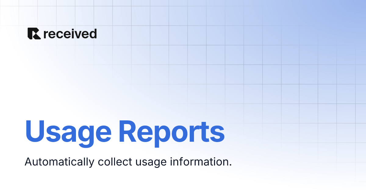Usage Reports | Received Docs Usage Reports | Received Docs