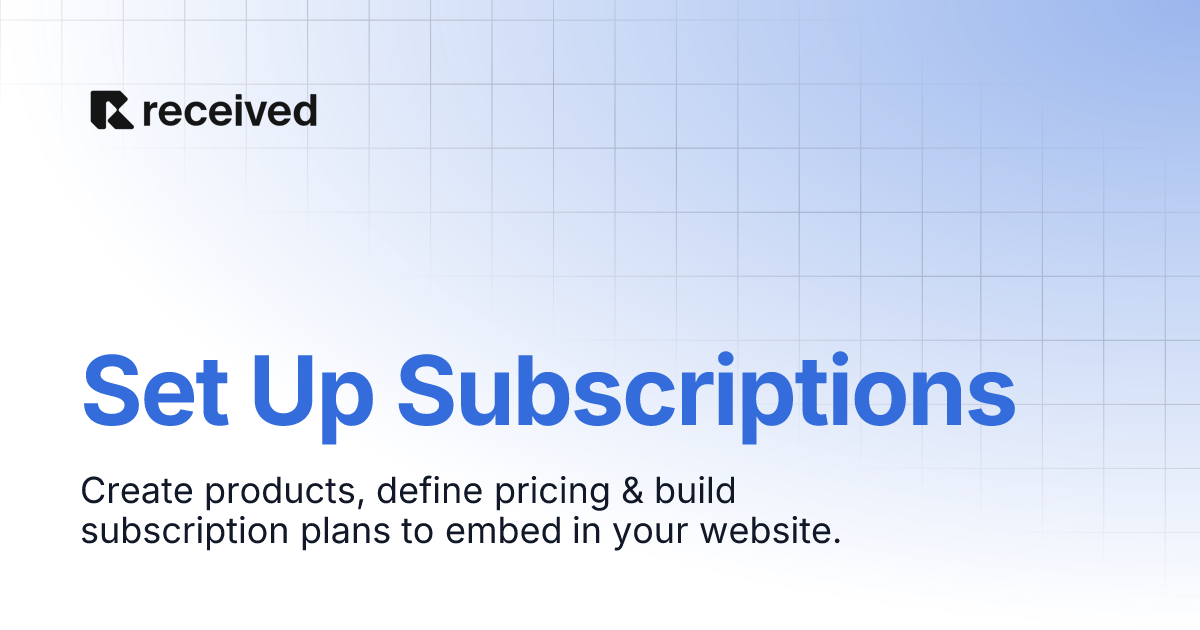 Set Up Subscriptions | Received Docs